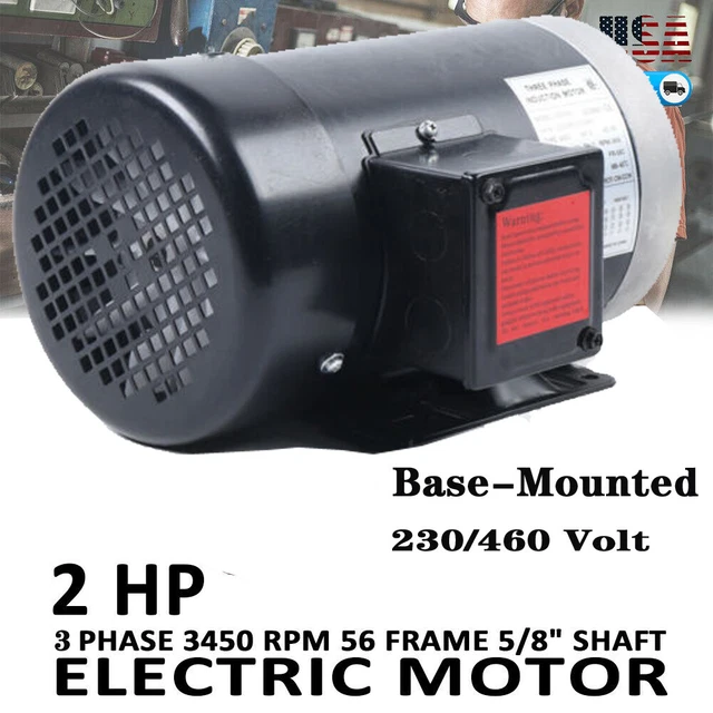 2 HP ELECTRIC Motor 3 Phase 56C Frame 3450 RPM TEFC 208-230 / 460 Volt ...