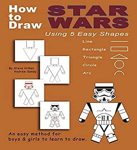 HOW TO DRAW Star Wars Using 5 Easy Shapes-Steve Hilker, Andrew S £75.00 ...