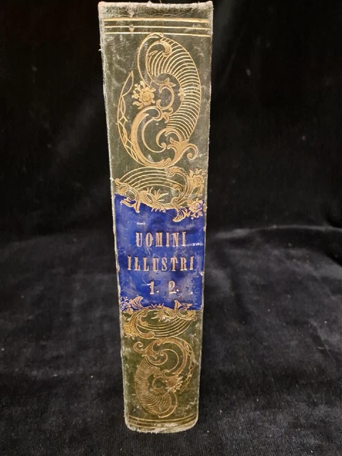 LIBRO ANTICO. VITE E Ritratti Di Uomini Illustri. Vol. I 1841, Vol II 1843 EUR 200,00 - PicClick IT