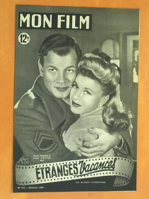 MON FILM N° 152 du 20/07/1949- Ginger Rogers et Joseph Cotten- Danielle ...