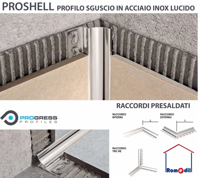 PROFILO ACCIAIO INOX LUCIDO PROSHELL SGUSCIA SGUSCIO RACCORDI PROGRESS ...
