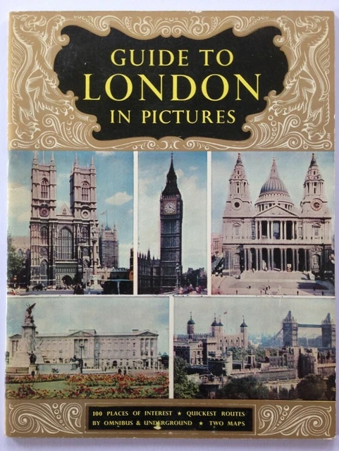 GUIDE TO LONDON in Pictures -1963 - History/ Guide Book - Pitkin - VGC ...