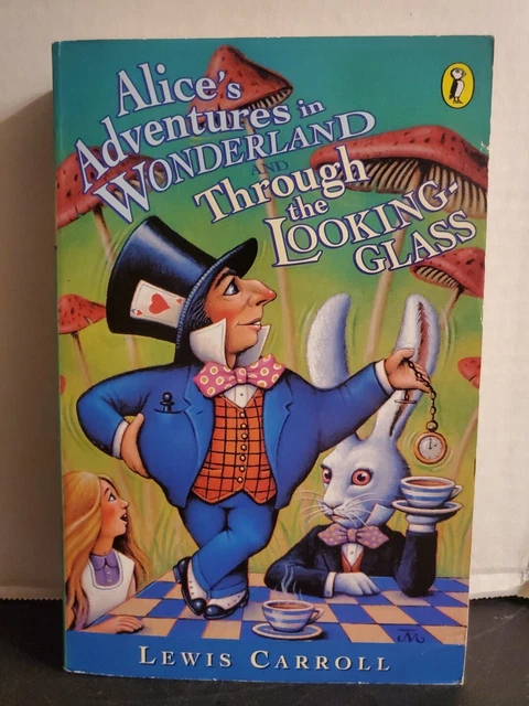 ALICE'S ADVENTURES IN Wonderland & Through the Looking-Glass par Lewis Carroll EUR 4,85 ...