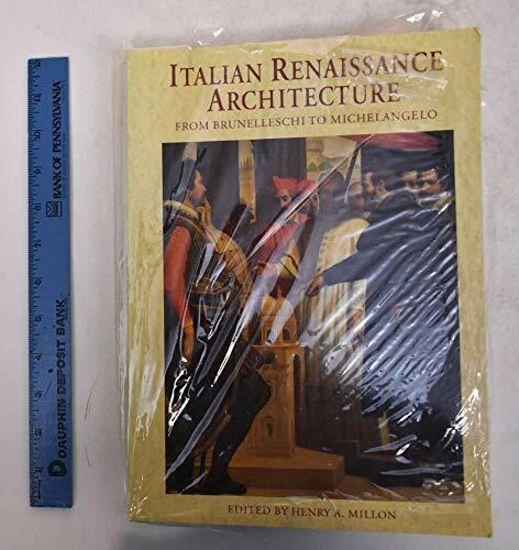 ITALIAN RENAISSANCE ARCHITECTURE from Brunelleschi to Miche by Millon ...