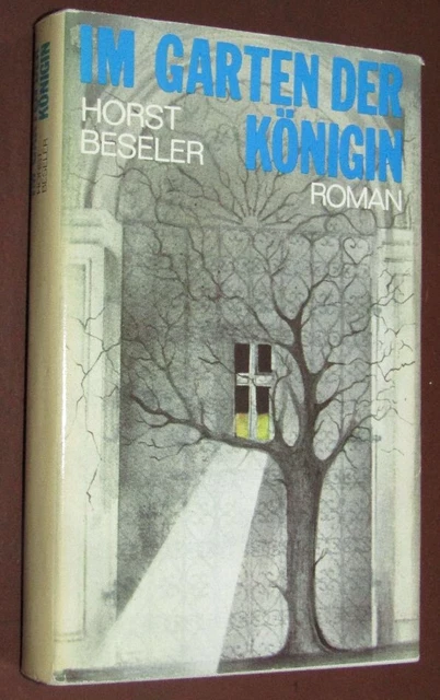 HORST BESELER (1925- 2020) Im Garten der Königin ROMAN 1957 AUSGABE ...