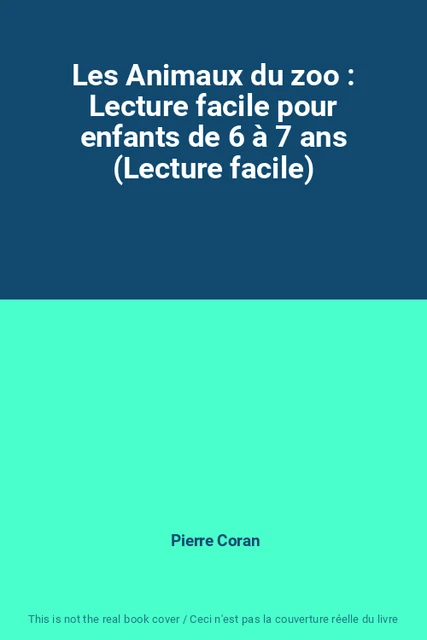 LES ANIMAUX DU zoo : Lecture facile pour enfants de 6 a 7 ans (Lecture ...