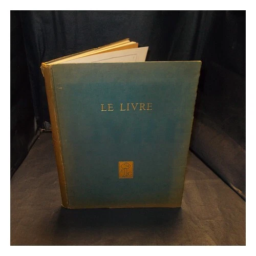 BIBLIOTH QUE NATIONALE (FRANCE) Le livre. Les plus beaux exemplaires de ...
