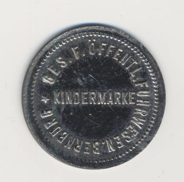 BERNBURG ÖFFENTL. Fuhrwesen Ges. F Kindermarke Kleingeldersatz Jeton ...