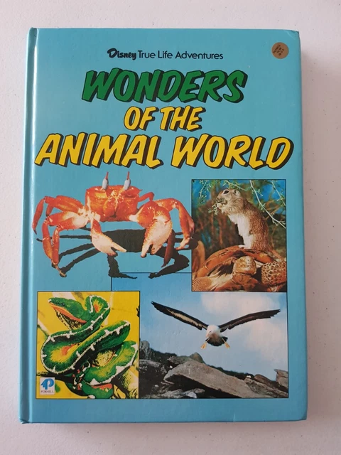 DISNEY TRUE LIFE Adventures Book - Wonders Of The Animal World 1983 HC ...