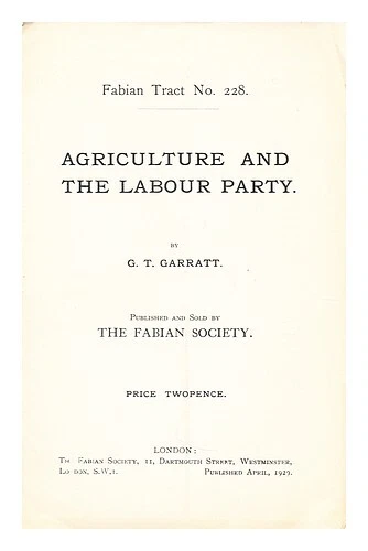 GARRATT, G. T. (GEOFFREY THEODORE) (1888-1942) Agriculture and the ...