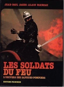 LES SOLDATS DU feu de Jean-Paul Jager EUR 3,00 - PicClick FR