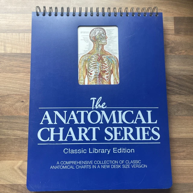 THE ANATOMICAL CHART Series Classic Library Edition 1993. Medical ...