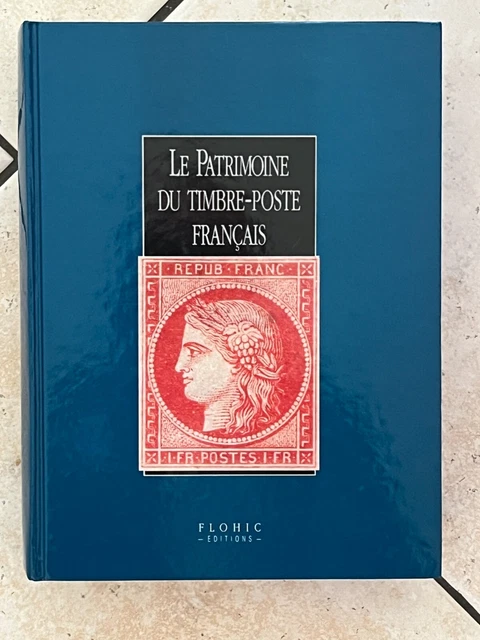 LIVRE &LE PATRIMOINE du timbre-poste Français" en très bon état EUR 15 ...