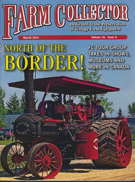 CANADIAN AGRICULTURAL HISTORY, Farm Collector Magazine March 2024 £6.25 ...