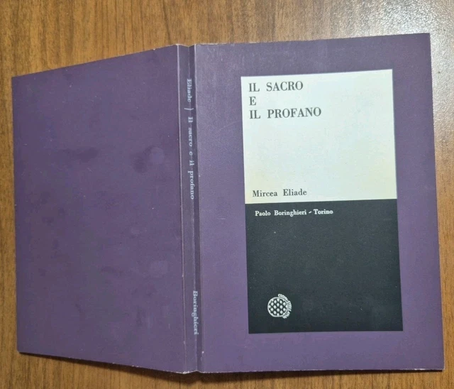 IL SACRO E IL PROFANO di Mircea Eliade 1969 Boringhieri Libro EUR 14,00 ...