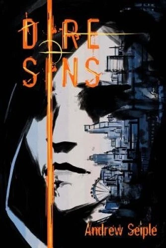 DIRE: SINS (DIRE Saga) by Andrew Seiple [Paperback] NEUF EUR 21,60 ...