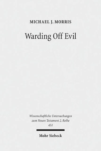 WARDING OFF EVIL: Apotropaic Tradition in the Morte Sea rouleaux et ...
