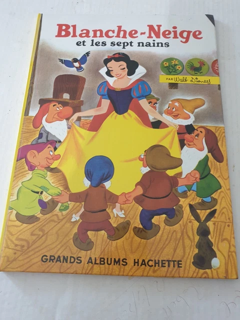 BD- BLANCHE-NEIGE ET les Sept Nains Walt Disney Grands Albums Hachette ...