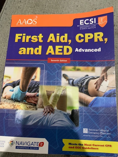 FIRST AID, CPR, and AED: Advanced - With Navigate - 7th edition $50.00 ...