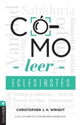 CHRISTOPHER J H Wright Cómo Leer Eclesiastés (Tascabile) EUR 15,68 ...