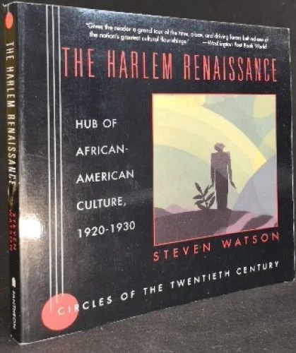 THE HARLEM RENAISSANCE: Hub of African-American Culture, 1920-1930 ...