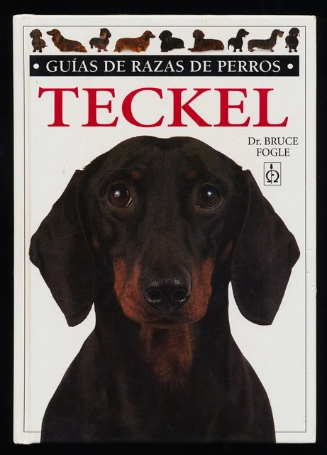 TECKEL. GUIA DE Razas de Perros. Fogle, Bruce und Terry Morgan: EUR 14 ...