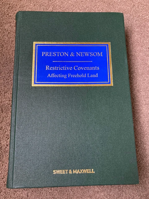 PRESTON AND NEWSOM: Restrictive Covenants Affecting Freehold Land by Ewan Paton £185.00 ...