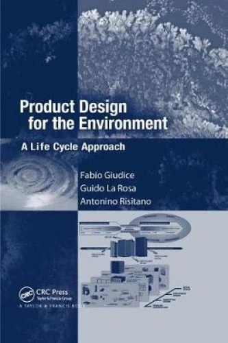 PRODUCT DESIGN FOR the Environment: A Life Cycle Approach [Paperback] £ ...