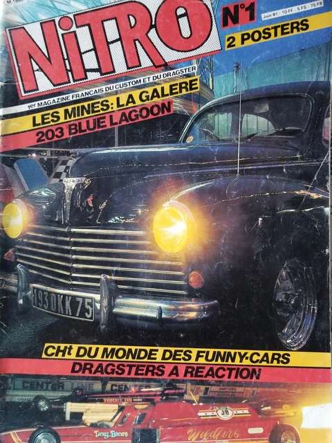 NITRO MAGAZINE CUSTOM Et Dragster N°1 - 1981 - Peugeot 203 & Type 1925 ...