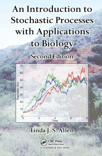 AN INTRODUCTION TO Stochastic Processes with Applications to Biology ...