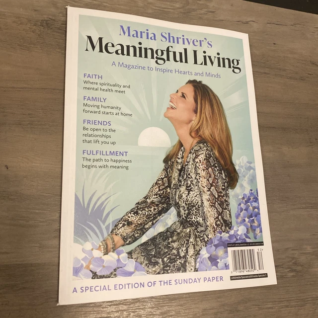 MARIA SHRIVER'S MEANINGFUL Living Special Edition April 2025 Magazine ...