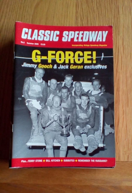 CLASSIC SPEEDWAY MAGAZINE. Issue 5. Jimmy Hooch, Jack Geran. Terry ...