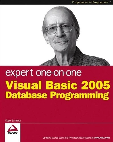 EXPERT ONE-ON-ONE VISUAL Basic 2005 Database Programming Jennings ...