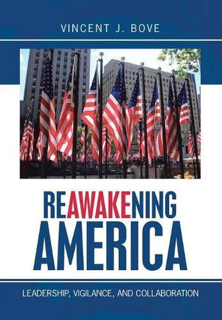 REAWAKENING AMERICA: LEADERSHIP, Vigilance, and Collaboration by ...