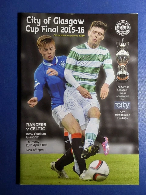 CITY OF GLASGOW Cup Final Rangers v Celtic 28th April 2016 Excellent £4 ...
