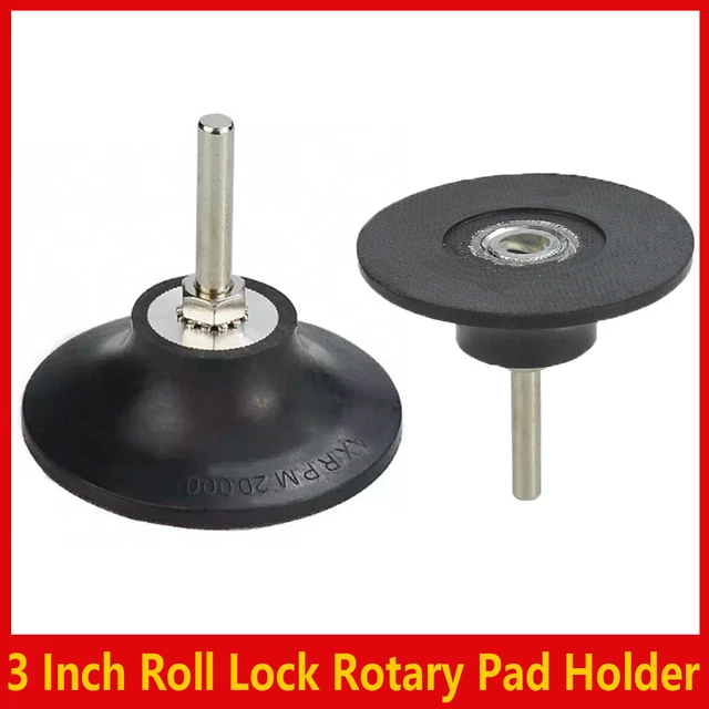 3 INCH ROLL Lock Sanding Disc Rotary Pad Holder 1/4" Shank Grinder ...