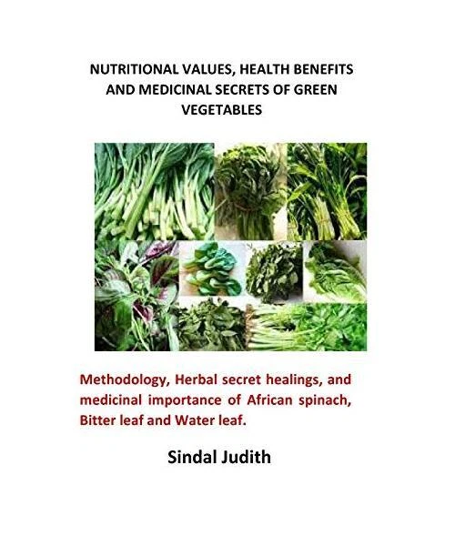 NUTRITIONAL VALUES, HEALTH Benefits and Medicinal Secrets of Green ...