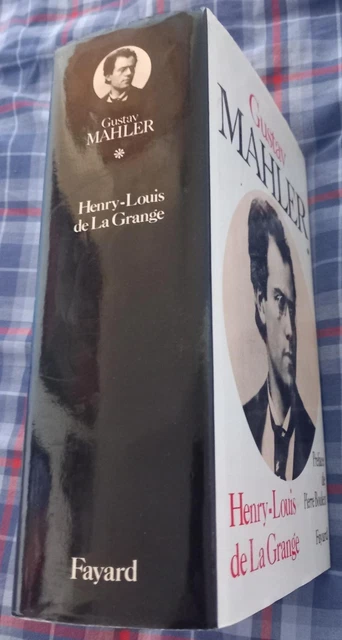 RARE ! GUSTAV Mahler par Henri-Louis de La Grange Tome 1 - Ed. Fayard ...