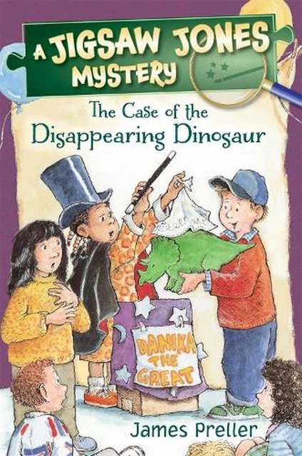 JIGSAW JONES: THE Case of the Disappearing Dinosaur by James Preller ...