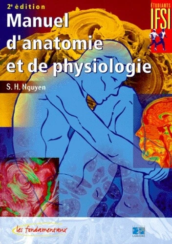 MANUEL D'ANATOMIE ET de physiologie, S.H. Nguyen EUR 3,58 - PicClick FR