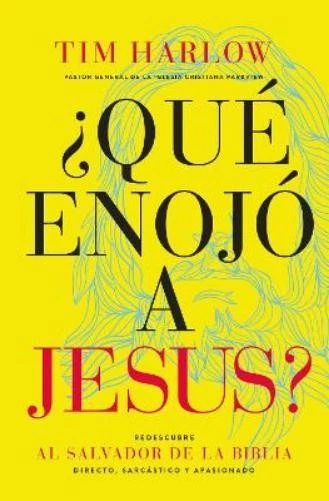 DR. TIM Harlow ¿Qué enojó a Jesús? (Poche) EUR 17,32 - PicClick FR
