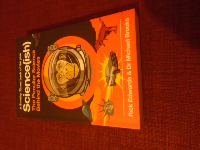 SCIENCE (ISH) THE Peculiar Science Behind The Movies - Rick Edwards ...