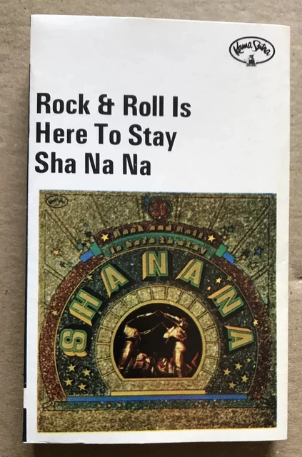 SHA NA NA 'Rock & Roll Is Here To Stay' Original UK Tape On Kama Sutra EUR 5,87 - PicClick IT
