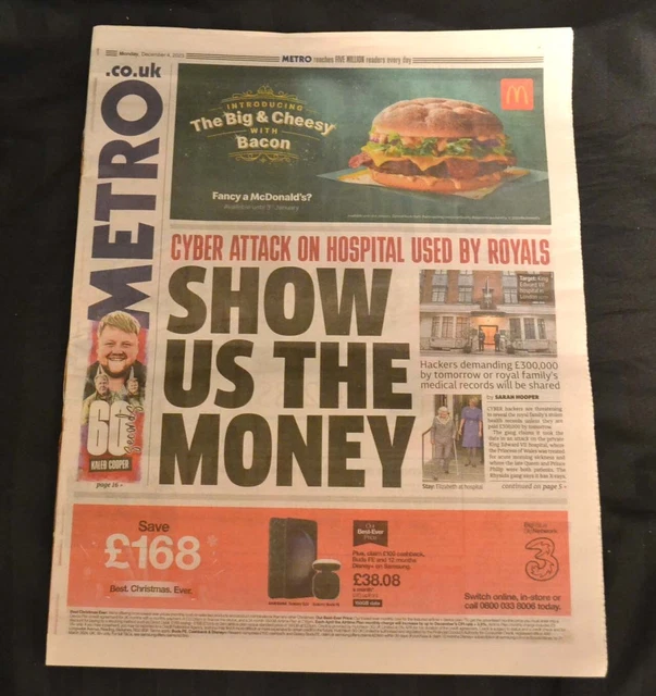 THE UK METRO Newspaper 04/12/23 December 4th 2023 Royal Hospital Cyber ...