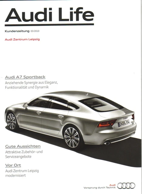AUDI LIFE KUNDEN-MAGAZIN Ausgabe N° 3 / 10 - Audi Zentrum Leipzig ...