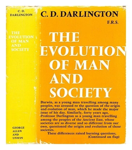 DARLINGTON, C. D. (CYRIL DEAN) (1903-1981) The evolution of man and ...