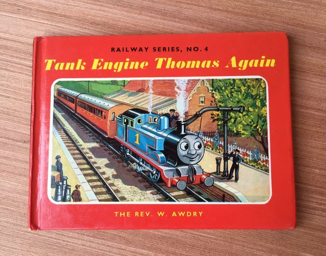 THE RAILWAY SERIES No. 4: Tank Engine Thomas Again *SIGNED* by Rev. W ...