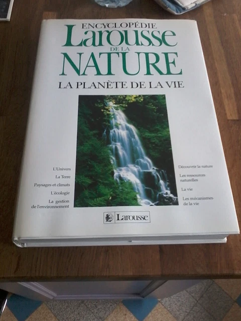 ENCYCLOPEDIE LAROUSSE DE La Nature - La Planete De La Vie - Editions 1994 EUR 18,80 - PicClick FR