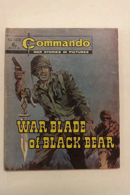 COMMANDO COMIC WAR STORIES IN PICTURES No.1073 WAR BLADE OF BLACK BEAR ...