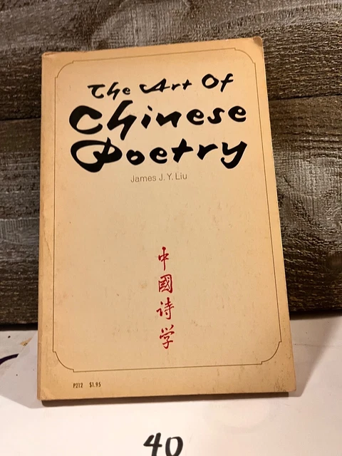 THE ART OF Chinese Poetry by James J.Y. Liu 1966 Phoenix Books Paperback £7.23 - PicClick UK